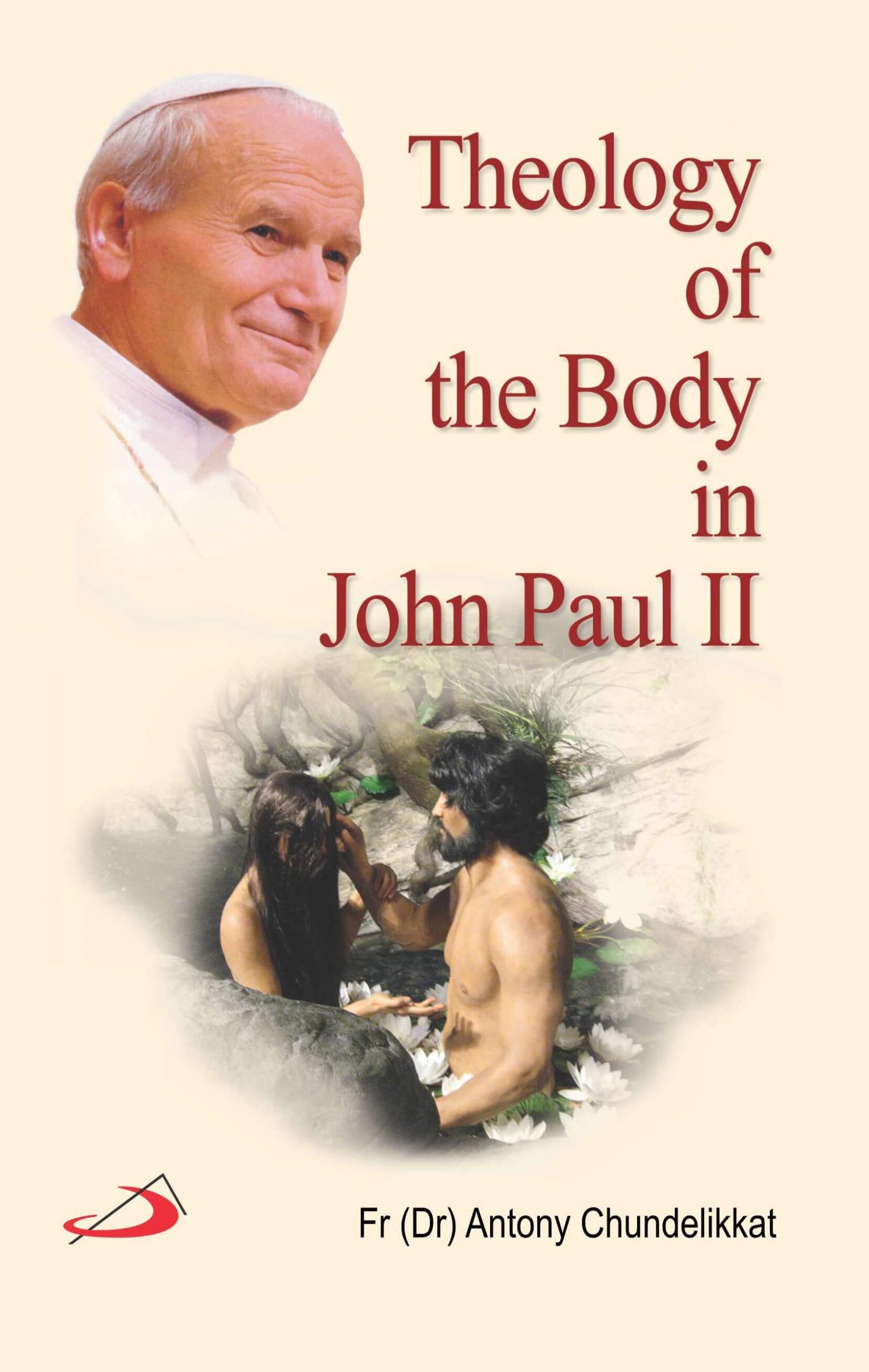 Theology Of The Body In John Paul II St Pauls BYB Theology Of The Body In John Paul II St Pauls BYB